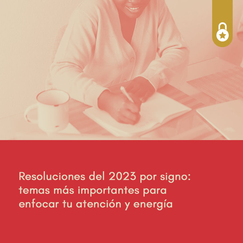 Resoluciones del 2023 por signo: temas más importantes para enfocar tu ...